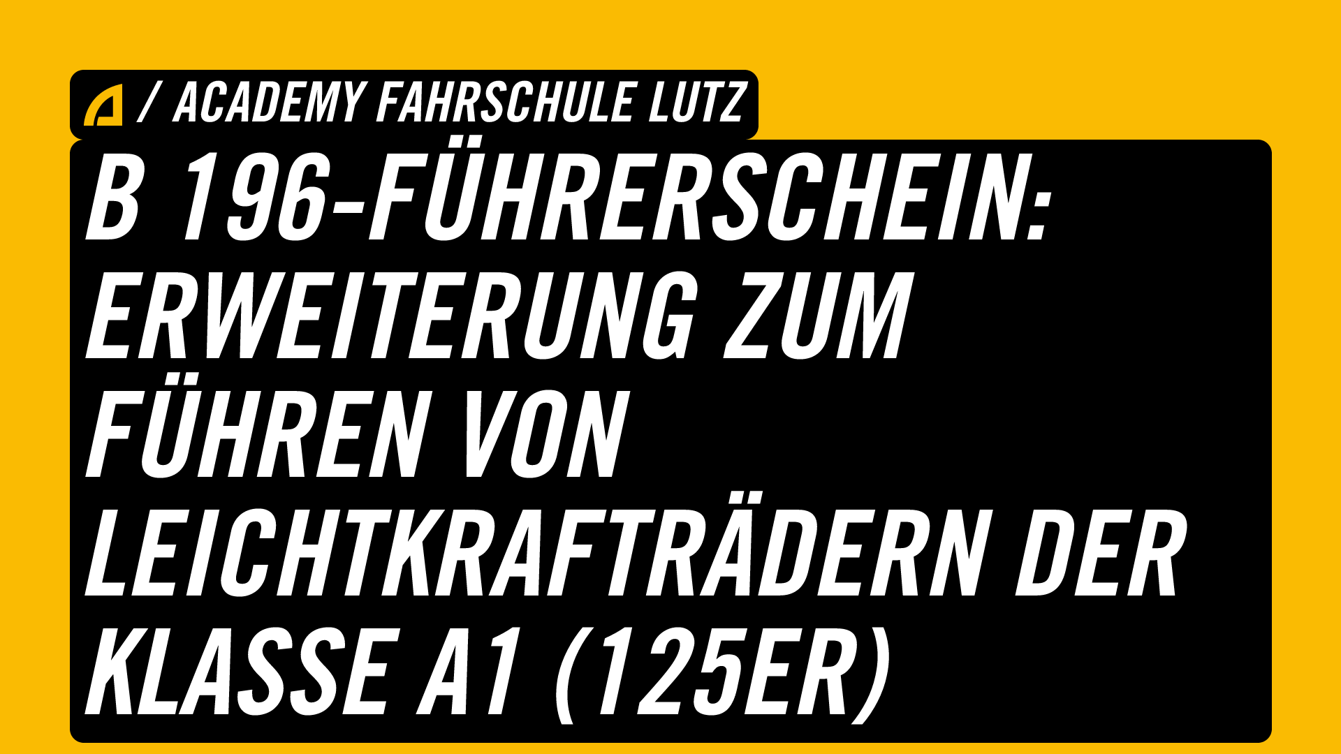 Fhrerschein Erweiterung 125